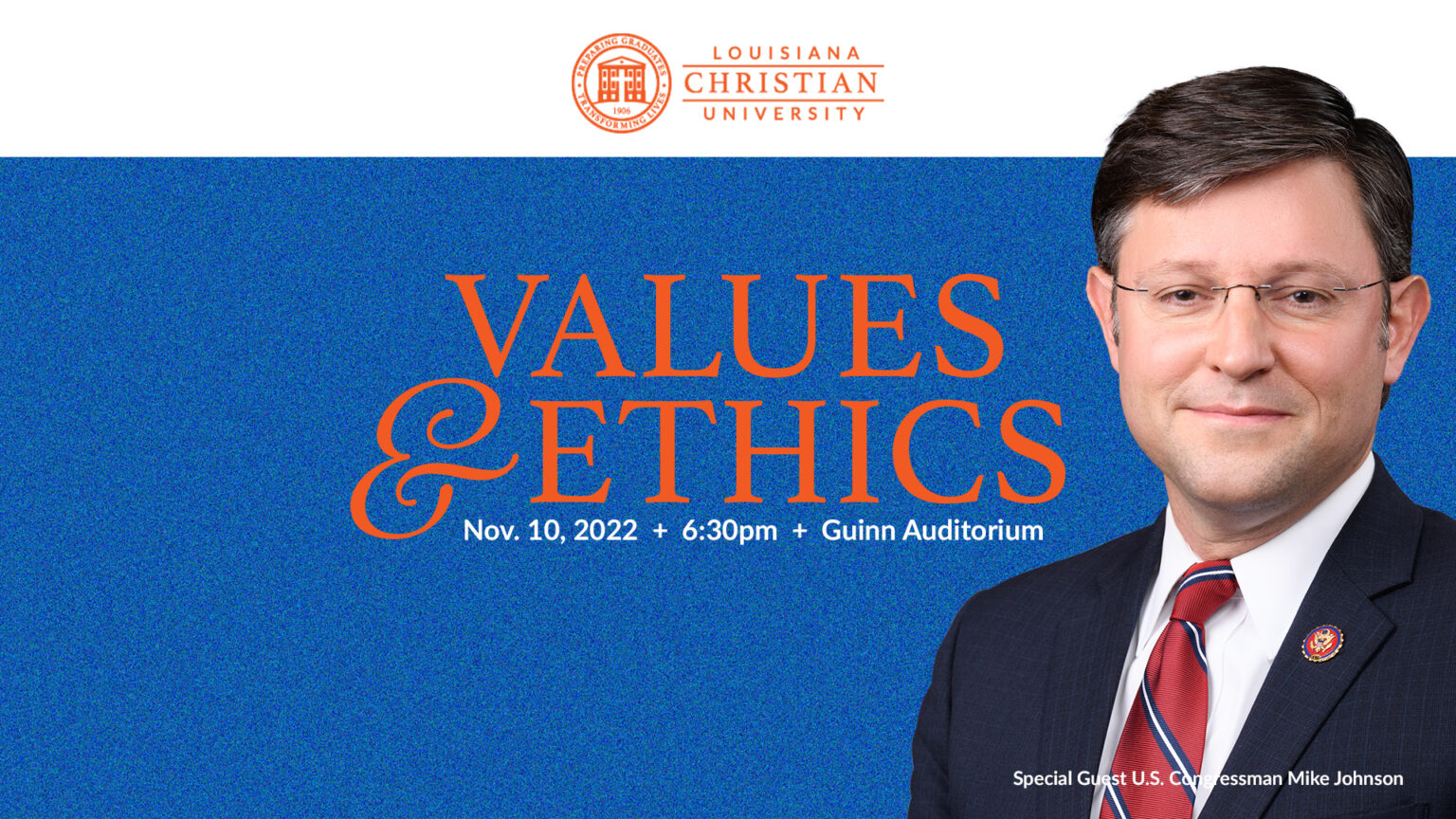 LCU Presents 7th Annual Values And Ethics Series Nov 10th Louisiana